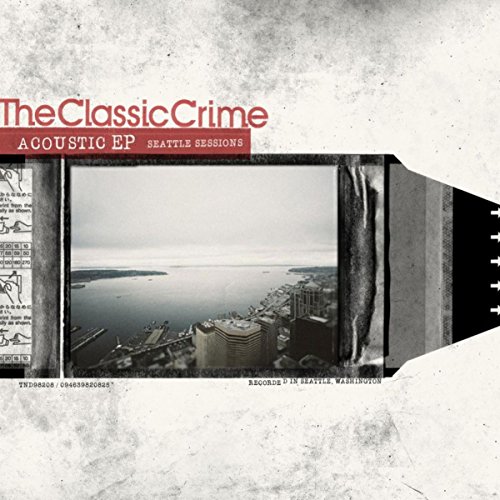 Play Acoustic EP: Seattle Sessions by The Classic Crime on Amazon Music