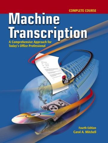 Machine Transcription: A Comprehensive Approach for Today's Office ...