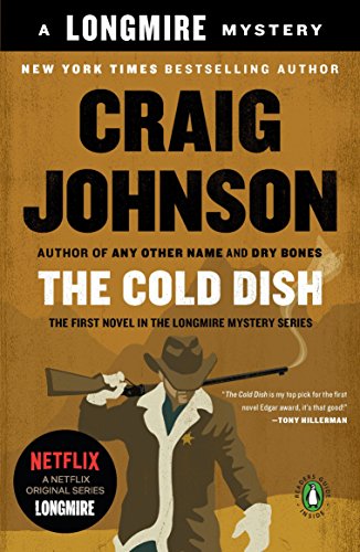 『The Cold Dish: A Longmire Mystery (Kindle版)』｜感想・レビュー - 読書メーター