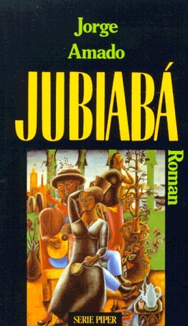 Amazon.com: Jubiaba. Roman.: 9783492106870: Jorge Amado: Books