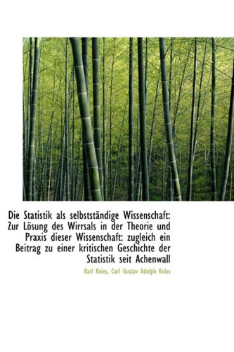 Die Statistik ALS Selbstst Ndige Wissenschaft: Zur L Sung Des Wirrsals ...