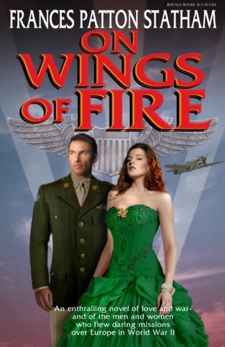 On Wings of Fire: Statham, Frances Patton: 9780967523378: Amazon.com: Books