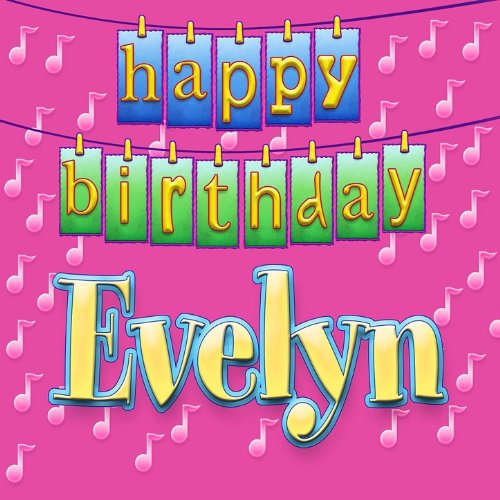 Amazon Music - Ingrid DuMoschのHappy Birthday Evelyn - Amazon.co.jp
