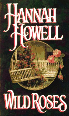 Wild Roses: Howell, Hannah: 9780821756775: Amazon.com: Books