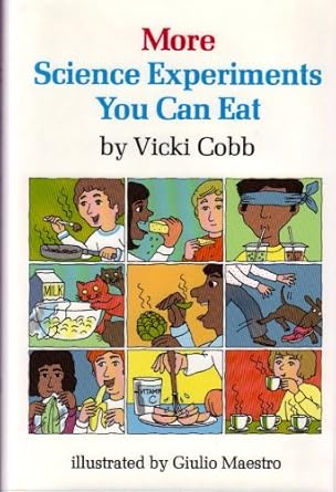More Science Experiments You Can Eat: Cobb, Vicki: 9780397318780 ...
