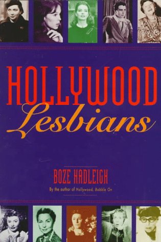 Hollywood Lesbians: Hadleigh, Boze: 9781569800676: Amazon.com: Books