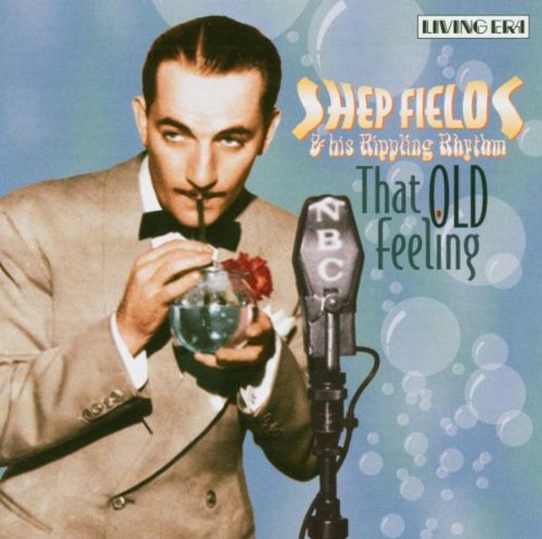 Shep Fields & His Rippling Rhythm - That Old Feeling - Amazon.com Music