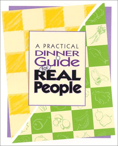 A Practical Dinner Guide for Real People: Thompson, Veena ...