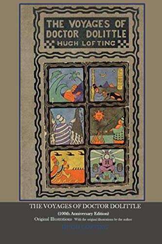 The Voyages Of Doctor Dolittle: (100th Anniversary Edition) Original ...