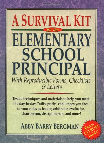 A Survival Kit for the Elementary School Principal with Reproducible ...