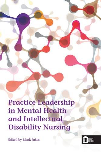 Practice Leadership in Mental Health and Intellectual Disabi: Mark ...