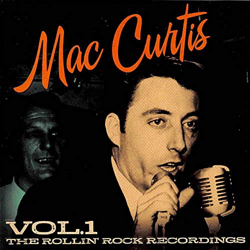 Amazon MusicでMac CurtisのThe Rollin' Rock Recordings, Vol. 1を再生する