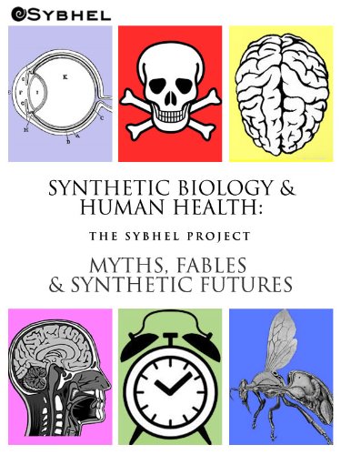 Synthetic Biology & Human Health: Myths, Fables & Synthetic Futures ...