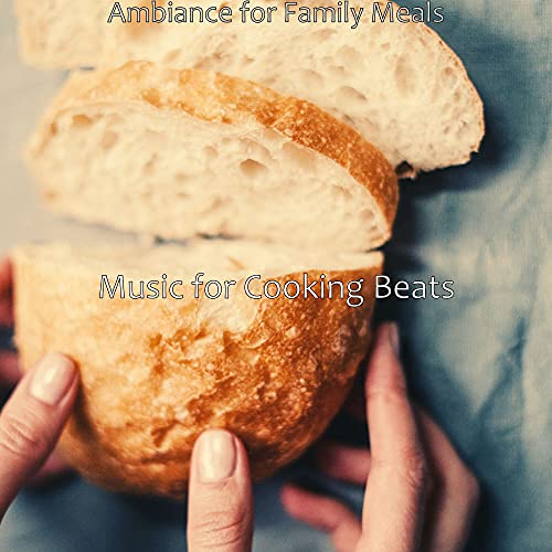 Ambiance for Family Meals de Music for Cooking Beats en Amazon Music ...