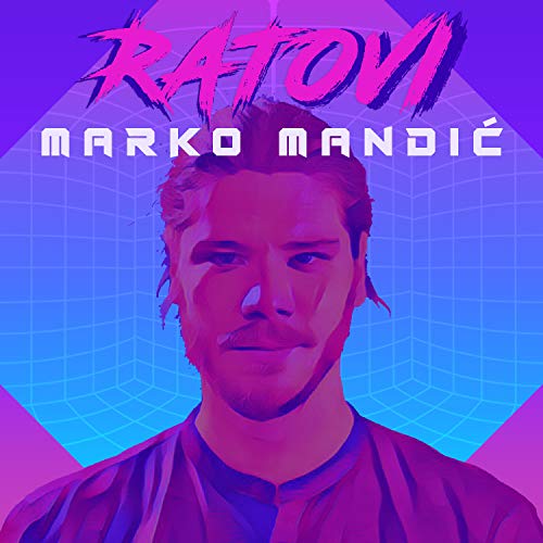 Amazon Music Unlimited - Marko Mandic 『Ratovi』