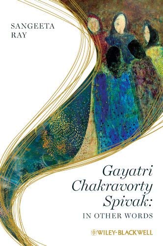 Gayatri Chakravorty Spivak: In Other Words eBook : Ray, Sangeeta ...