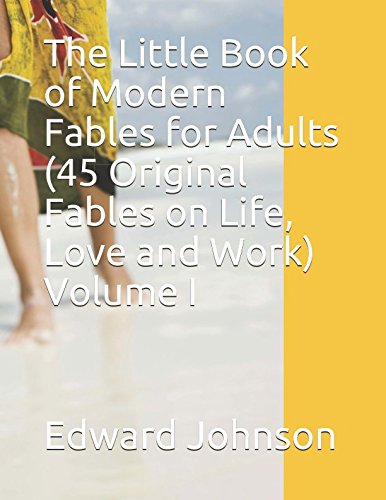 The Little Book of Modern Fables for Adults (45 Original Fables on Life ...