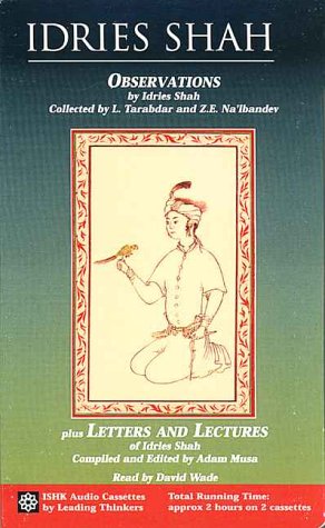 Observations plus Letters and Lectures of Idries Shah: Shah, Idries ...
