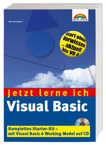 Visual Basic Jetzt lerne ich... . Der einfache Einstieg in die Windows ...