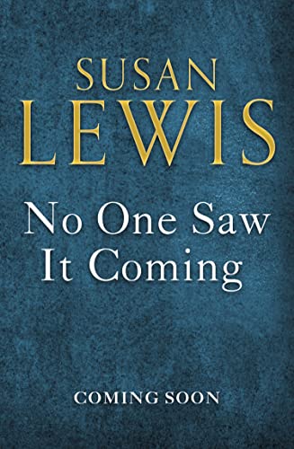 No One Saw It Coming - Kindle edition by Lewis, Susan. Literature ...