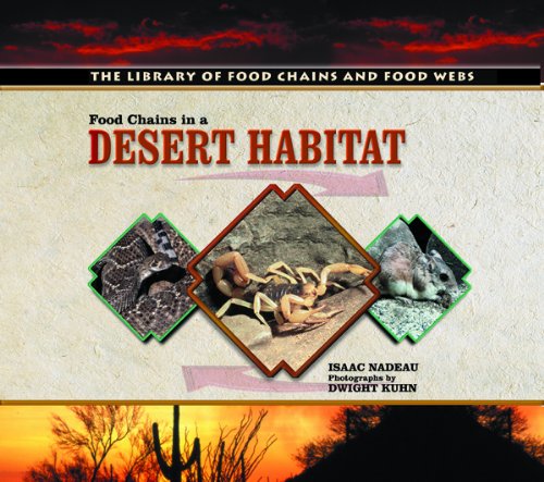 Food Chains in a Desert Habitat (The Library of Food Chains and Food ...