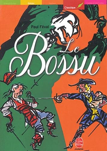Amazon.com: Le bossu: 9782013222464: Paul Féval père: Books