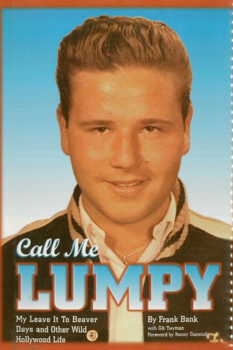 Amazon.com: Call Me Lumpy: My Leave It To Beaver Days and Other Wild ...