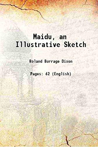 Amazon.in: Buy Maidu, an Illustrative Sketch 1910 Book Online at Low ...