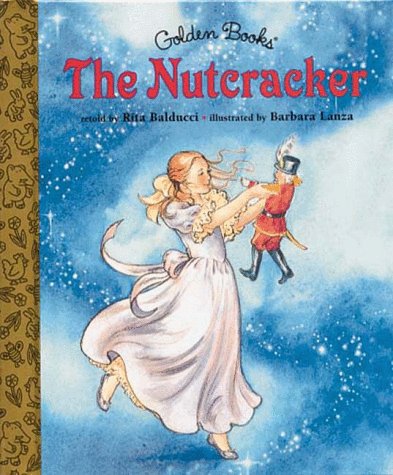 The Nutcracker (Little Golden Storybook): Balducci, Rita: 9780307161772 ...
