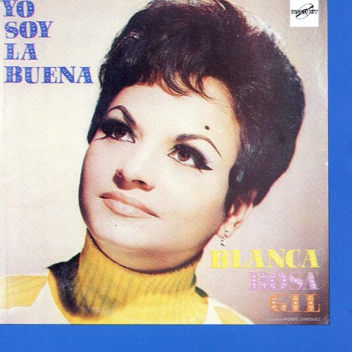 Amazon MusicでBlanca Rosa Gil, Orquesta de Porfi JimenezのYo Soy la Buena ...