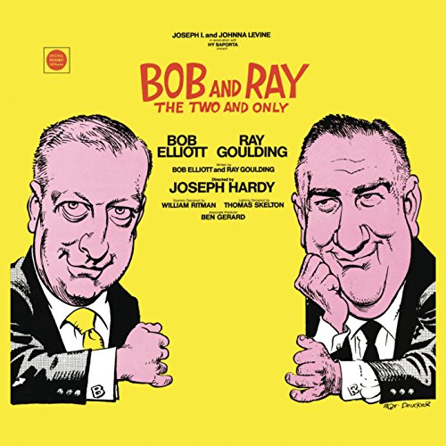 Play Bob and Ray: The Two and Only by Bob Elliott & Ray Goulding on ...
