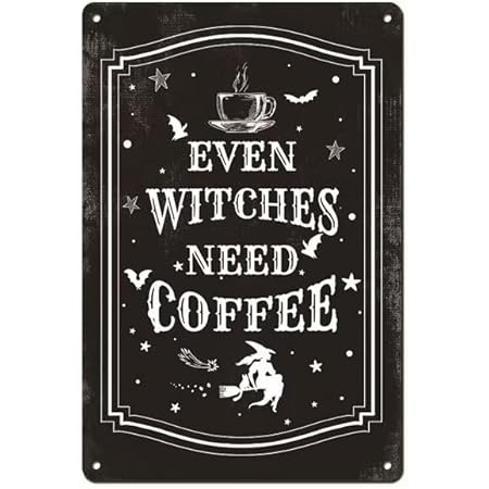 Amazon.com : Even Witches Need Coffee - 12x8 Inch Witch Kitchen Decor ...
