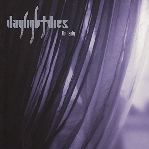 Play No Reply by Daylight Dies on Amazon Music