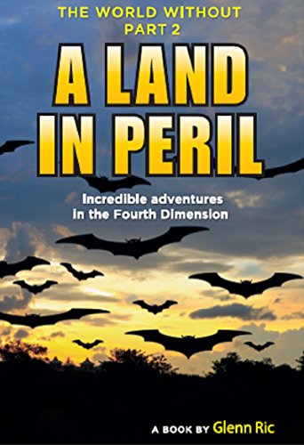 The World Without: A Land in Peril - Kindle edition by Ric, Glenn ...