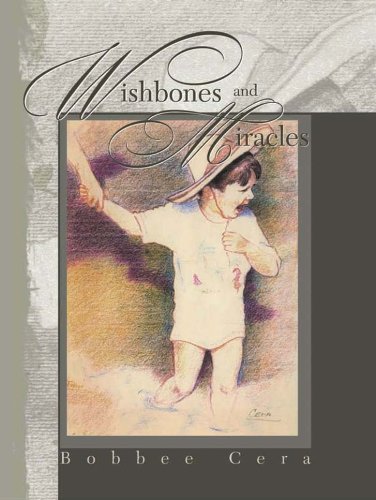 Amazon.com: Wishbones and Miracles eBook : Cera , Bobbee : Kindle Store