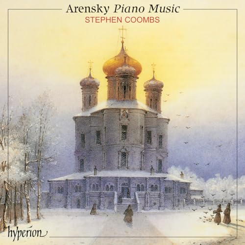 Play Arensky: Piano Music by Stephen Coombs & アントン・ステパノヴィチ・アレンスキー on ...