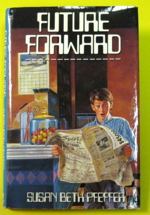 Amazon | FUTURE FORWARD | Pfeffer, Susan Beth | Children's Books