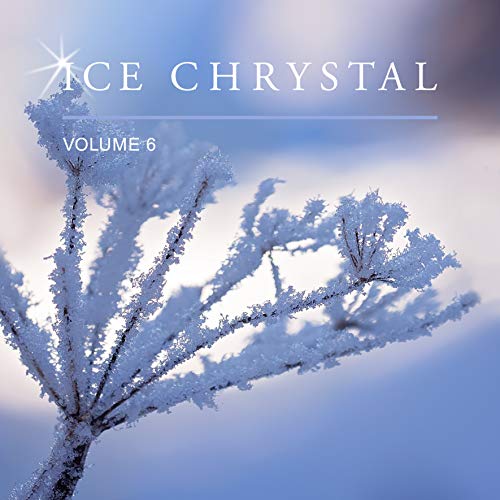 Play Ice Chrystal, Vol. 6 by VARIOUS ARTISTS on Amazon Music Unlimited