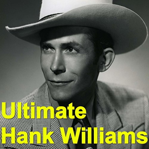 Amazon Music - Various artistsのUltimate Hank Williams - Amazon.co.jp