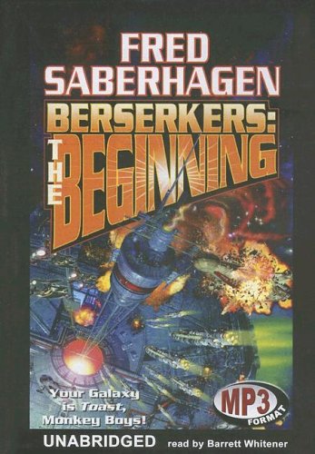 Berserkers: The Beginning (Berserker Series): Amazon.co.uk: Saberhagen ...