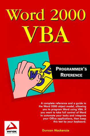 Word 2000 VBA Programmers Reference: MacKenzie, Duncan, Martins, Felipe: 9781861002556: Amazon ...