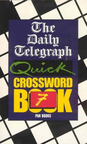 The " Daily Telegraph " Quick Crossword Book: No.7 (Crossword ...