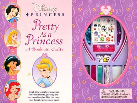 Disney Princess: Pretty As a Princess: unknown author: 9780794400323 ...