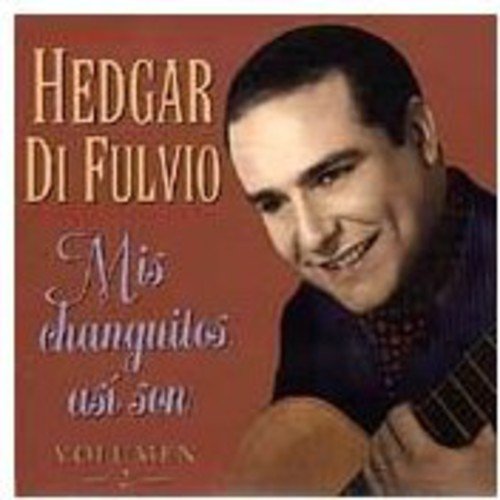 Mis Chaguitos Asi Son/ Vol 2: Hedgar Di Fulvio: Amazon.es: CDs y vinilos}