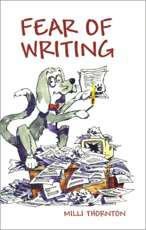 Fear of Writing: Thornton, Milli: 9780738811963: Amazon.com: Books