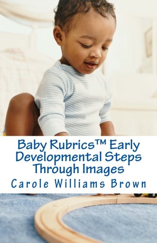 Baby Rubrics? Early Developmental Steps Through Images: A New Universal ...