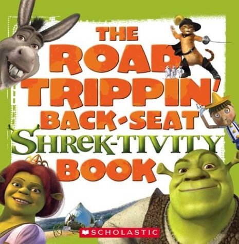 The Shrek 2: The Road Trippin' Back-Seat Shrek-tivity Book: Scholastic ...