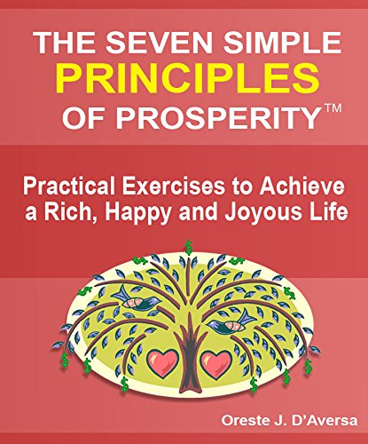 The Seven Simple Principles of Prosperity: Practical Exercises to ...
