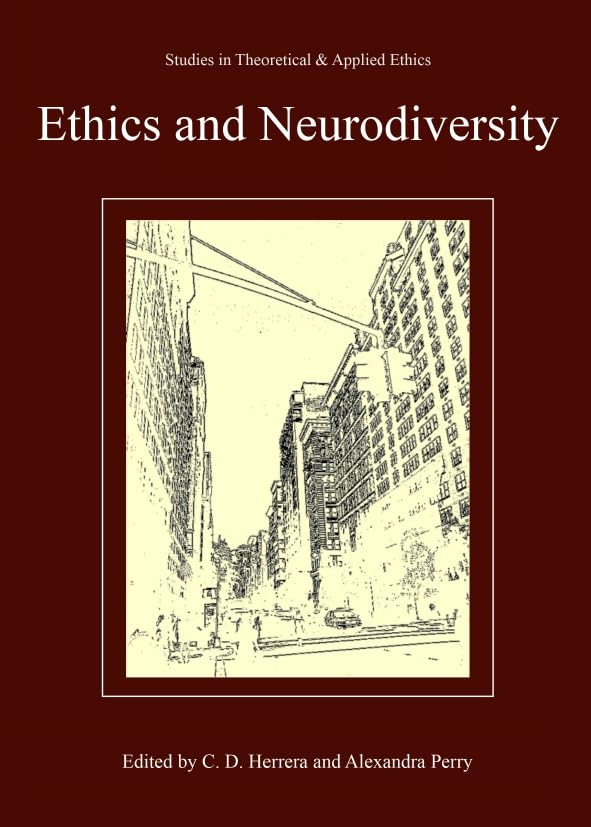 Ethics and Neurodiversity: Alexandra Perry, Anthony Yankowski ...