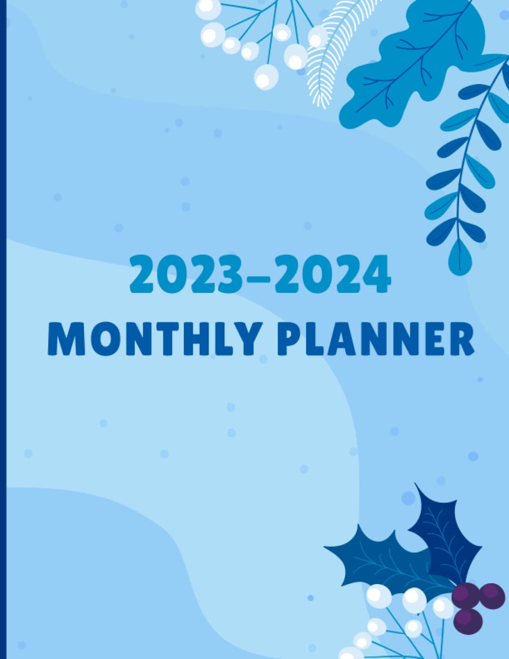 Amazon.com: 2023 - 2024 Monthly Planner: The Ultimate Time Management ...
